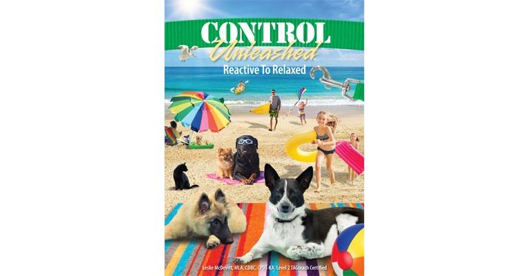 Control Unleashed® Book 3: Reactive to Relaxed - Clean Run