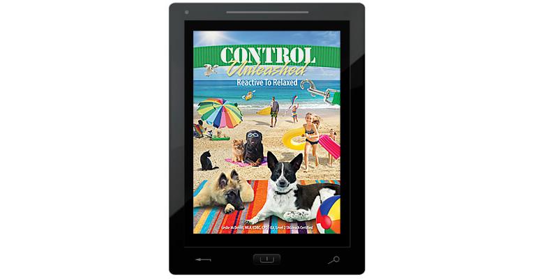 Control Unleashed® Book 3: Reactive to Relaxed E-Book - Clean Run